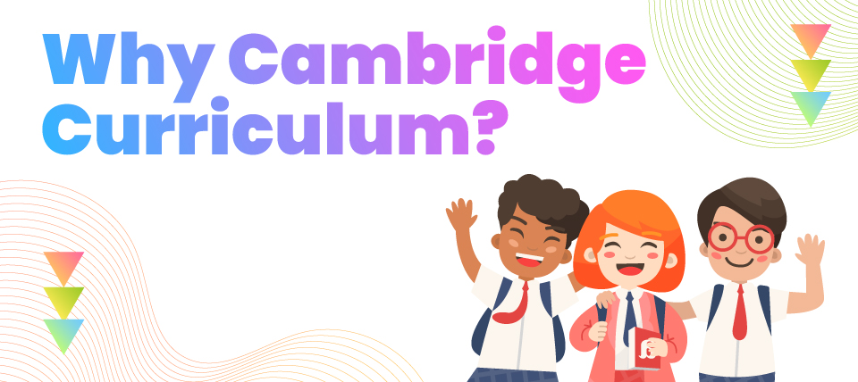 Why Cambridge Curriculum BINUS SCHOOL Bekasi